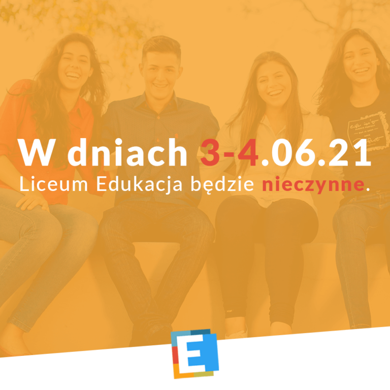 Liceum będzie nieczynne w dniach 3-4 czerwca - Liceum Liceum będzie nieczynne w dniach 3-4 czerwca - Liceum